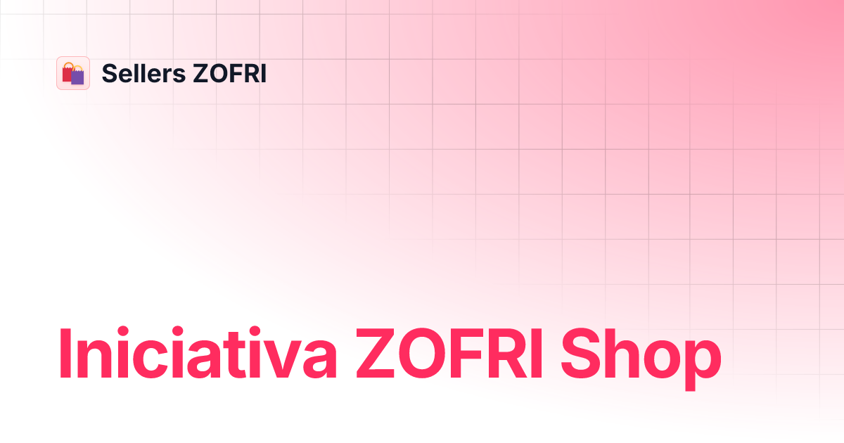 Iniciativa ZOFRI Shop | Sellers ZOFRI
